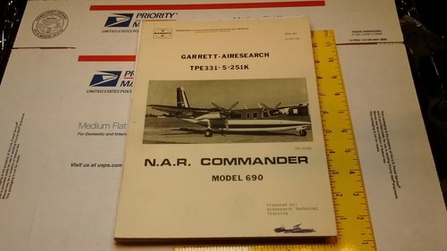 Garrett TPE 331 Turboprop Engine Manual AIRCRAFT NAR COMMANDER 690 ...