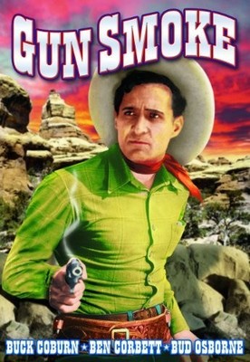 Gun Smoke (DVD) Ben Corbett Buck Coburn Bud Osborne Henry Hall Lloyd ...