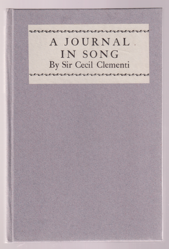 Sir Cecil Clementi - A Journal in Song. 1928. Fine 1st. Poetry. Hong ...
