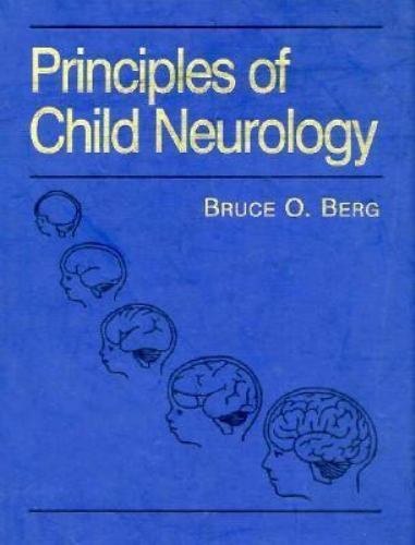Principles of Child Neurology by Bruce O. Berg 9780070051935| eBay