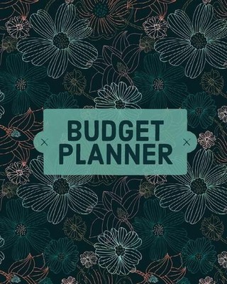 Budget Planner Notebook: Monthly And Weekly Expense Tracker, Personal ...