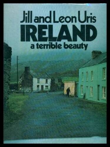 Ireland: A Terrible Beauty - Hardcover By Uris, Leon - GOOD ...