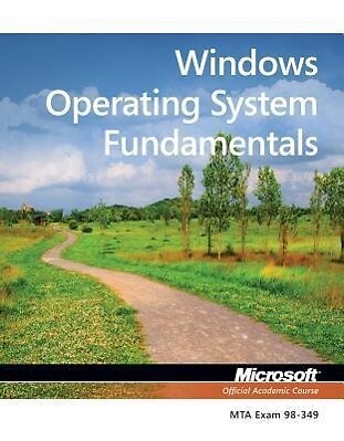 Exam 98-349 Mta Windows Operating System Fundamentals von Microsoft Official Academic Course ...