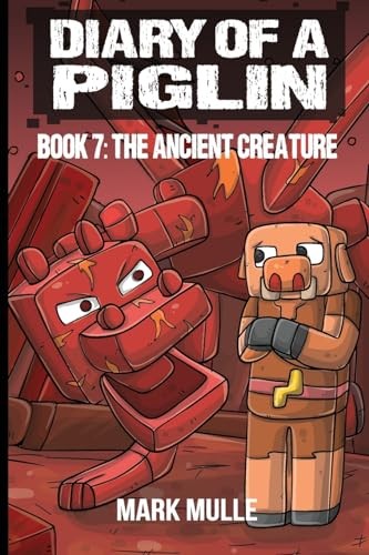 Diary of a Piglin Book 7: The Anci... by Waterwoods Fiction Paperback ...