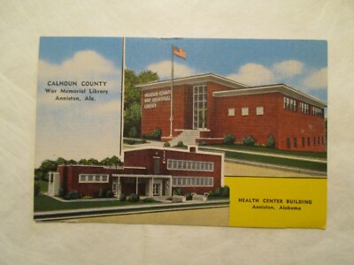 Anniston Alabama Postcard War Memorial Library Health Center buildings ...