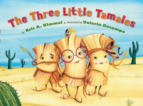 The Three Little Tamales - Hardcover By Kimmel, Eric A. - VERY GOOD ...