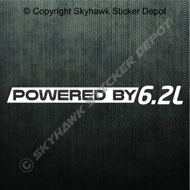 Powered By 6.2L Sticker Vinyl Decal Truck Decal fits Chevrolet V8 ...
