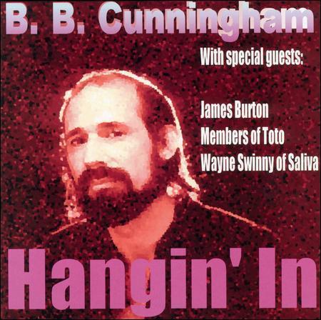 Hangin' In by B.B. Cunningham, Jr. (CD, Mar-2003, Supreme Recordings ...