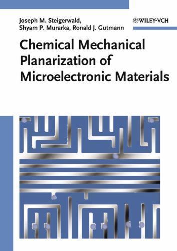 Chemical Mechanical Planarization of Microelectronic Materials by ...