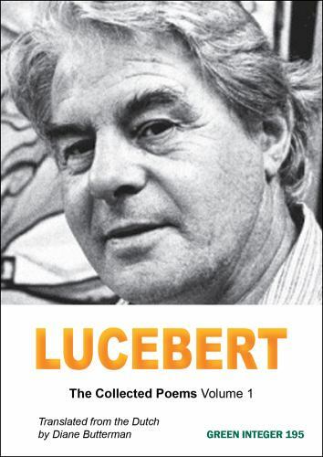 Lucebert: The Collected Poems, Volume 1 9781557134073| eBay