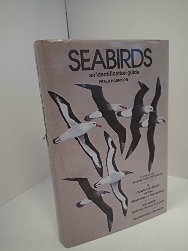 Seabirds: An Identification Guide by Harrison, Peter Hardback Book The ...