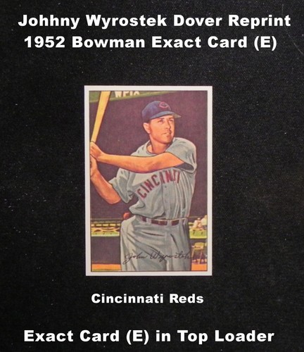 Johnny Wyrostek Dover Reprint of 1952 Bowman Card #42 _ Exact Card (E ...
