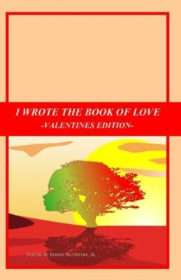 I Wrote The Book Of Love: Valentines Edition 9781495297809| eBay