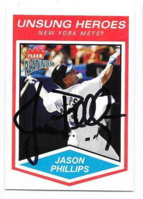 JASON PHILLIPS 2004 FLEER AUTOGRAPHED SIGNED # 172 METS | eBay