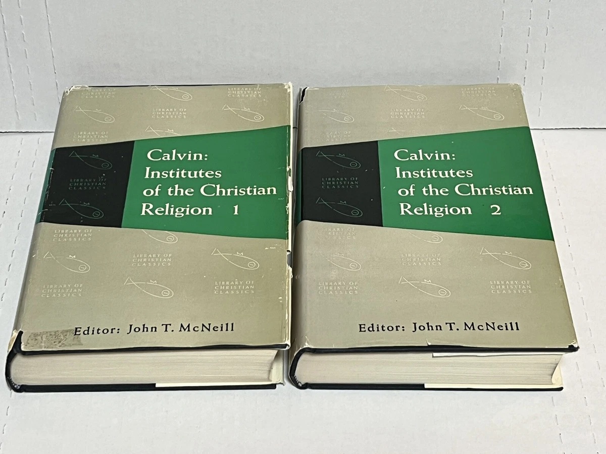 John Calvin Institutes Of The Christian Religion Book