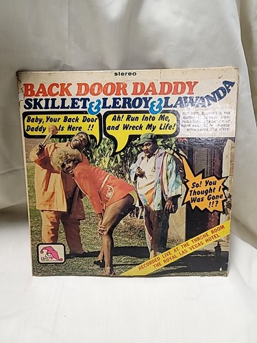 RARE - Skillet & Leroy LaWanda ‎Back Door Daddy Vinyl Record LP Adult ...