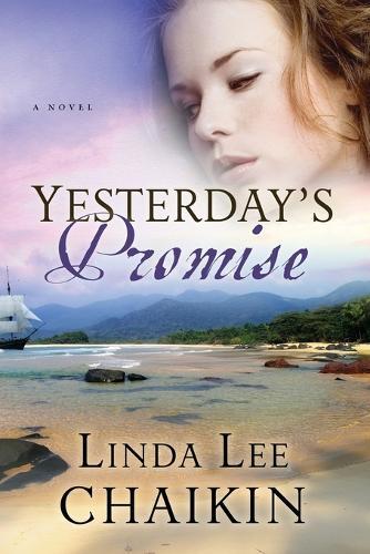 Linda Lee Chaikin Yesterday's Promise (Poche) East of the Sun ...