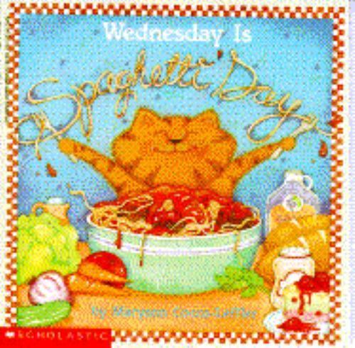 Wednesday Is Spaghetti Day by Maryann Cocca-Leffler (1992, Trade ...