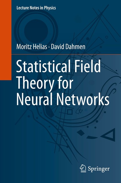 Statistical Field Theory For Neural Networks von David Dahmen (2020 ...