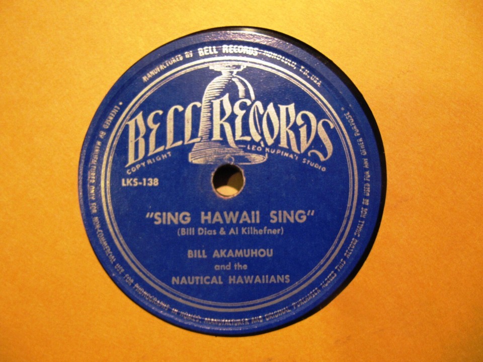 BILL AKAMUHOU Nautical Hawaiians Sing Hawaii Lovely Hula Hands Bell ...