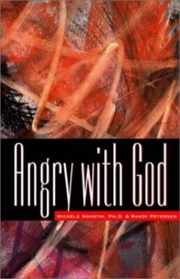 Angry With God by Petersen, Randy Paperback / softback Book The Fast ...