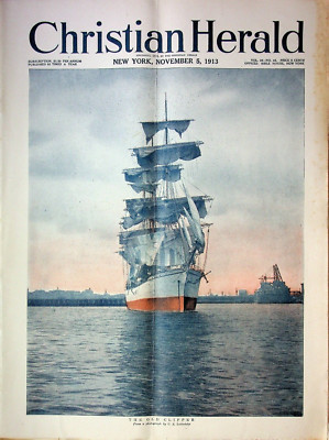 Christian Herald Magazine The Old Clipper November 5 1913 New York ...