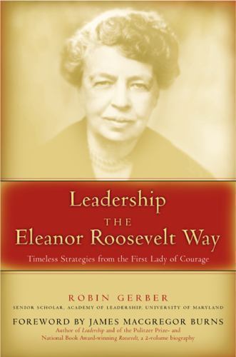 Leadership the Eleanor Roosevelt Way: - 0735203245, hardcover, Robin ...