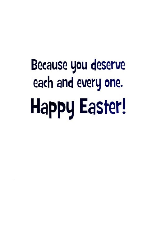 At Easter Treat Yourself to Lifes Little Pleasures- Easter Greeting ...