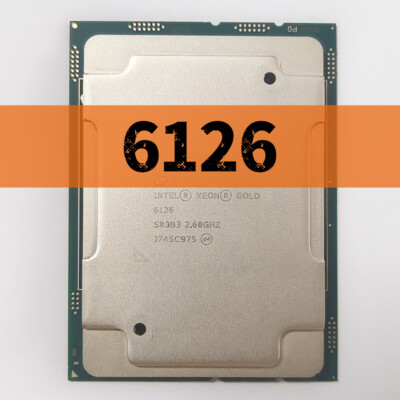 Intel Xeon Gold 6126 SR3B3 2.6GHz 12 Cores 24 Threads 125W LGA3647 CPU ...