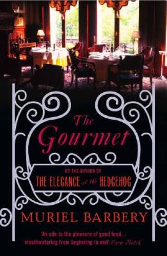 The Gourmet - Paperback By Barbery, Muriel - GOOD 9781906040314| eBay