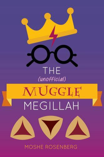 (Unofficial) Muggle Megillah by Moshe Rosenberg (2019, Trade Paperback ...