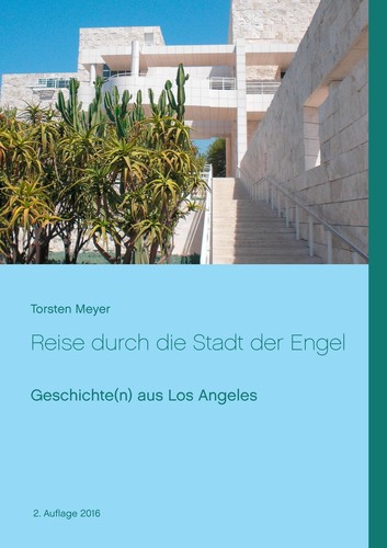 Torsten Meyer | Reise durch die Stadt der Engel | Taschenbuch | Deutsch (2016) 3738620834 | eBay