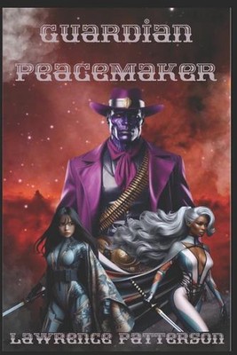 Guardian Peacemaker by Lawrence Patterson Paperback Book | eBay Australia