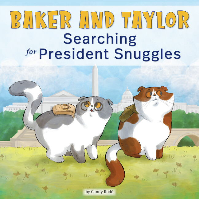 Baker And Taylor: Searching For President Snuggles 9781223183824 | eBay