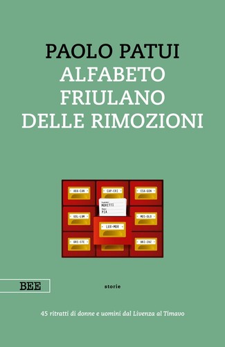 Libro Nuovo - Paolo Patui - Alfabeto Friulano Delle Rimozioni. 45 ...