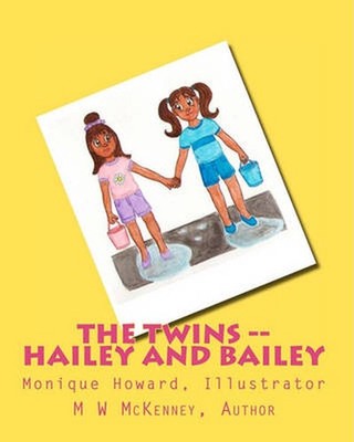 THE TWINS (Hailey and Bailey): (Go fishing with their grandma) by M.W ...