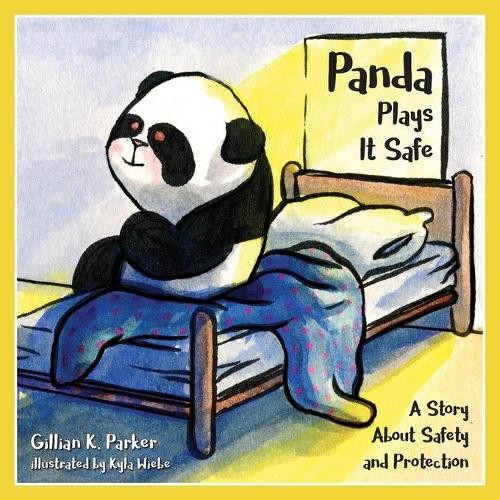 Gillian K Parker Panda Plays it Safe (Tascabile) 9780995320024 | eBay