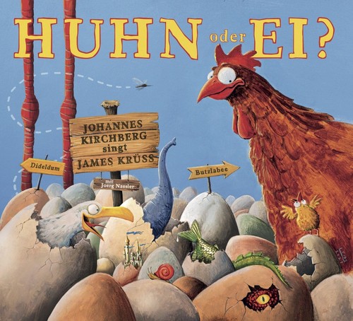 Kirchberg, Johannes Huhn oder Ei - Johannes Kirchberg singt James Krüss ...