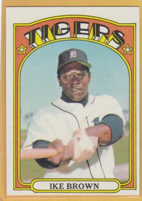1972 TOPPS BASEBALL IKE BROWN #284 TIGERS EX+ *A4785 | eBay