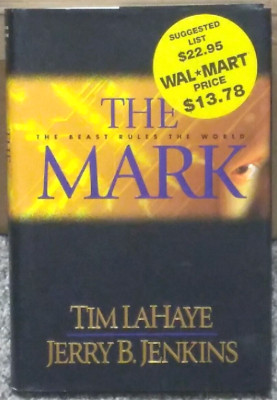 The Mark (Left Behind 8) Tim LaHaye / Jerry B. Jenkins (2000, HCDJ) VG ...