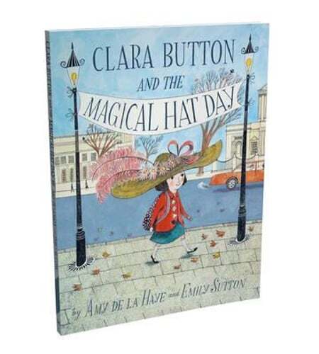 Clara Button & the Magical Hat Day by Amy de la Haye: Used | eBay