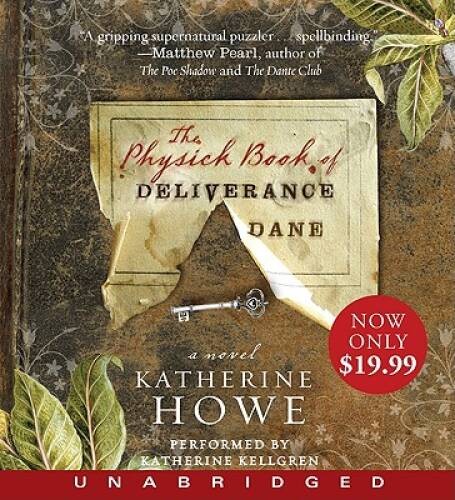 The Physick Book of Deliverance Dane - Audio CD By Howe, Katherine ...