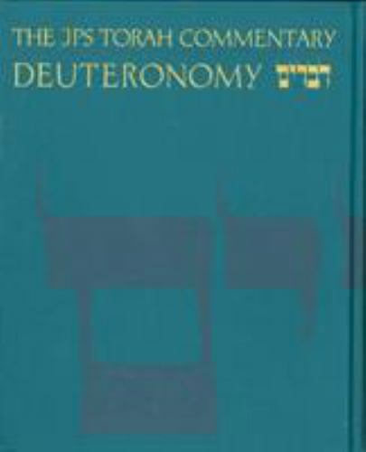 JPS Torah Commentary Ser.: The JPS Torah Commentary: Deuteronomy by ...