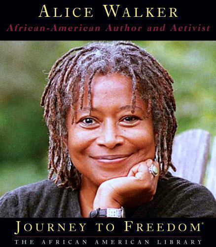 Alice Walker: African-American Author and Activist by Raatma, Lucia ...