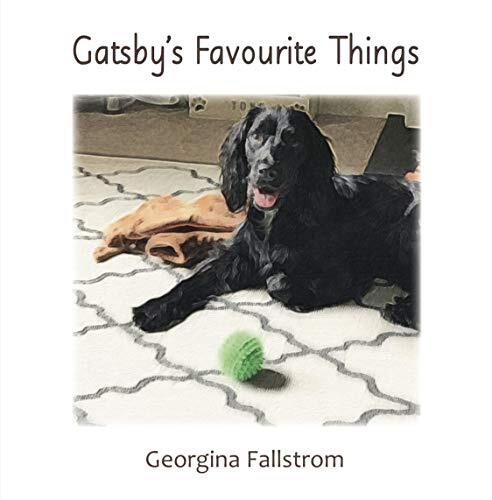 Gatsby’s Favourite Things by Georgina Fallstrom Book The Fast Free ...