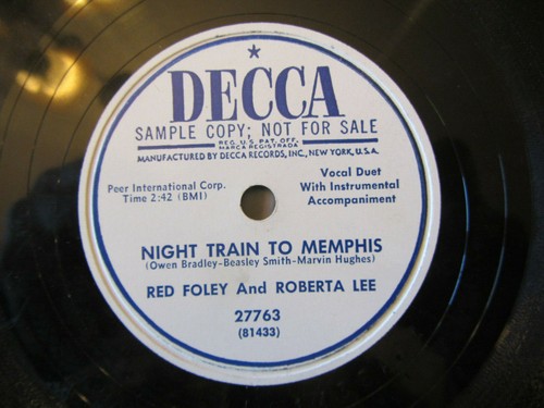 RED FOLEY/ROBERTA LEE NIGHT TRAIN TO MEMPHIS/IF I HAD-A KNOWED Decca ...
