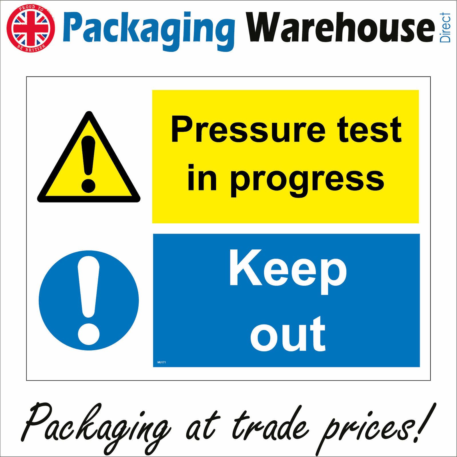 MU171 PRESSURE TEST IN PROGRESS KEEP OUT SIGN PNEUMATIC PIPELINES ...