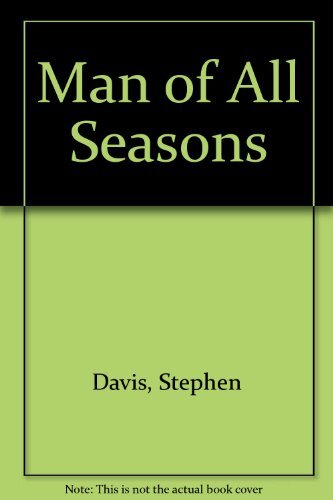 Man of All Seasons By Stephen Davis | eBay