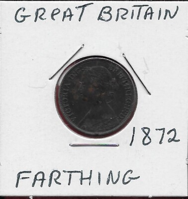 GREAT BRITAIN FARTHING 1872 RULER:VICTORIA,DRAPED BUST LEFT,LEGEND ...