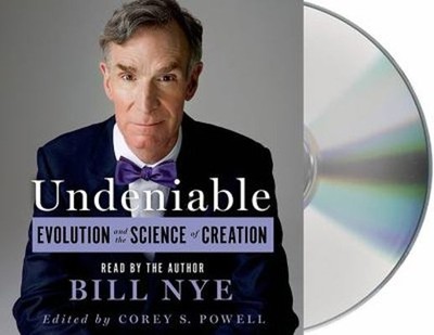 Undeniable: Evolution and the Science of Creation by Nye, Bill | eBay